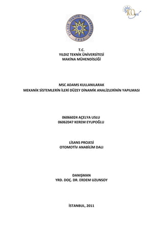 Msc Adams Kullanarak Mekanik Sistemlerin İLeri DüZey Dinamik ...