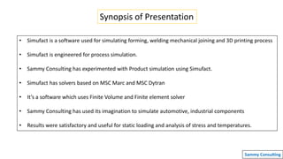 product simulation using Simufact | PPTX