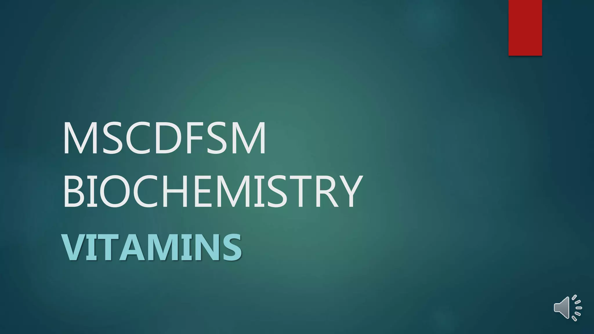 Mscdfsm biochemistry vitamin | PPT