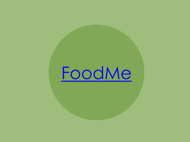 FoodMe Presentation | PPTX