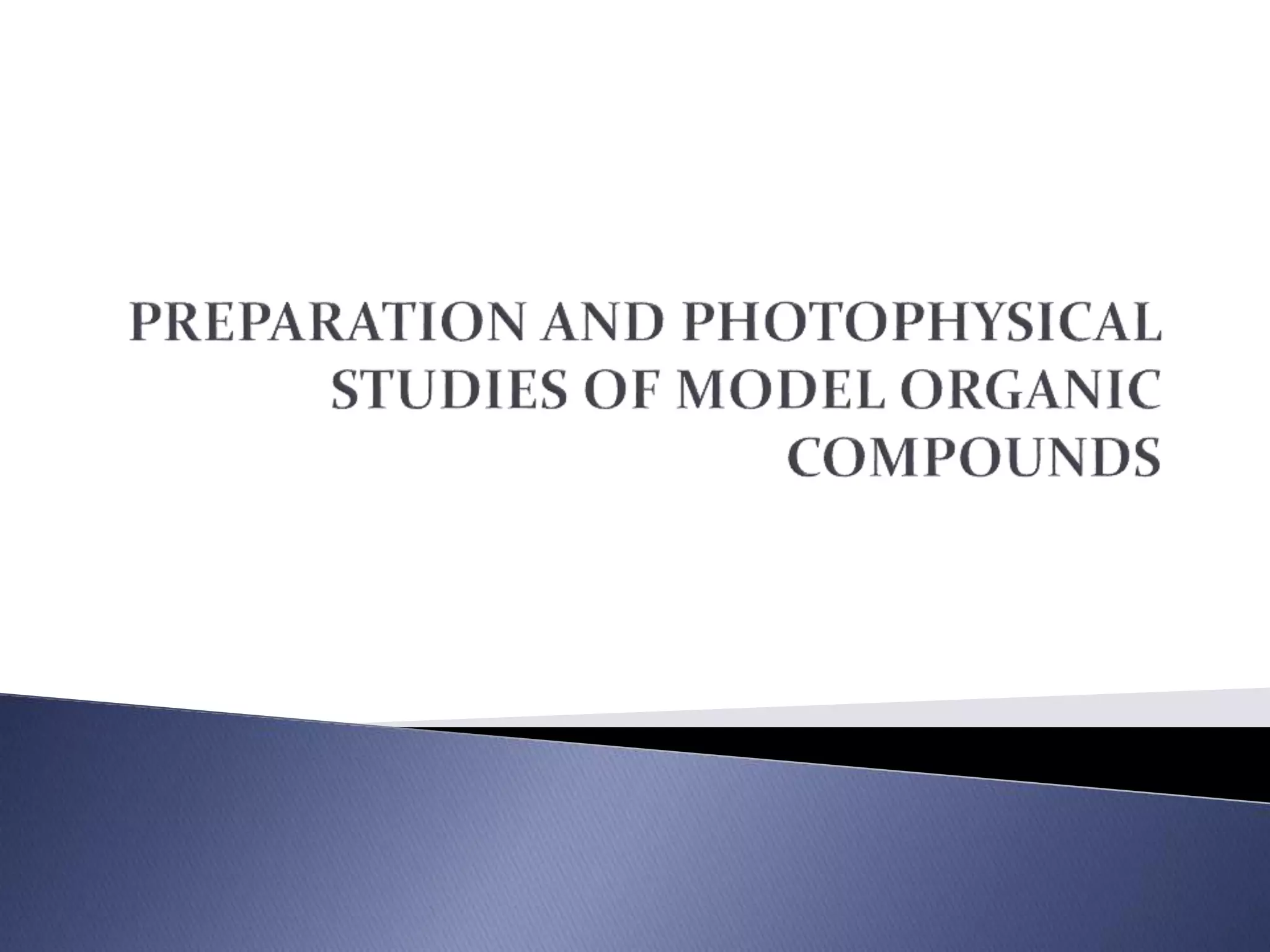Photophysical studies | PPTX