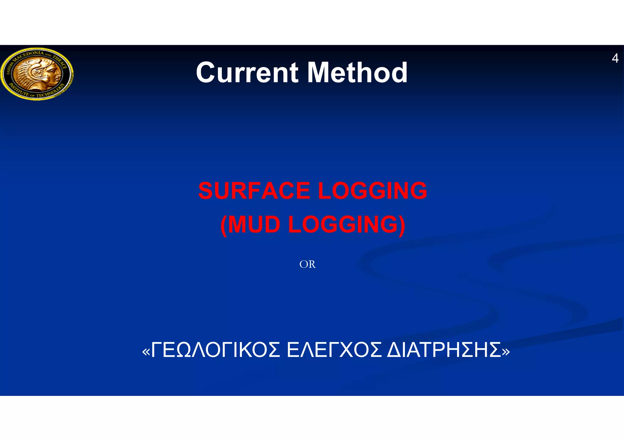 The significance of Surface Logging For The Formation Evaluation ...