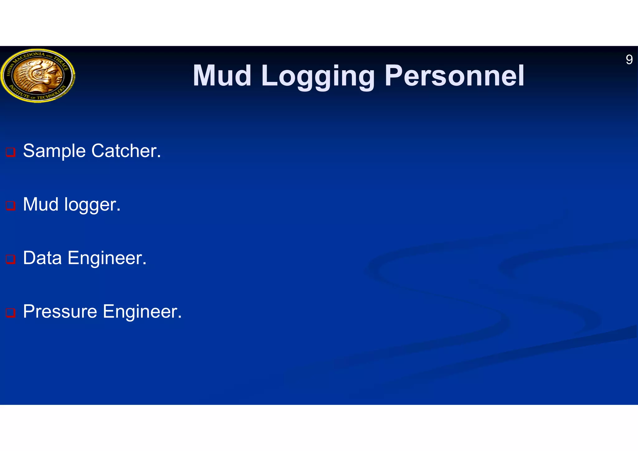 The significance of Surface Logging For The Formation Evaluation ...