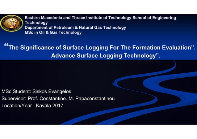 The significance of Surface Logging For The Formation Evaluation ...