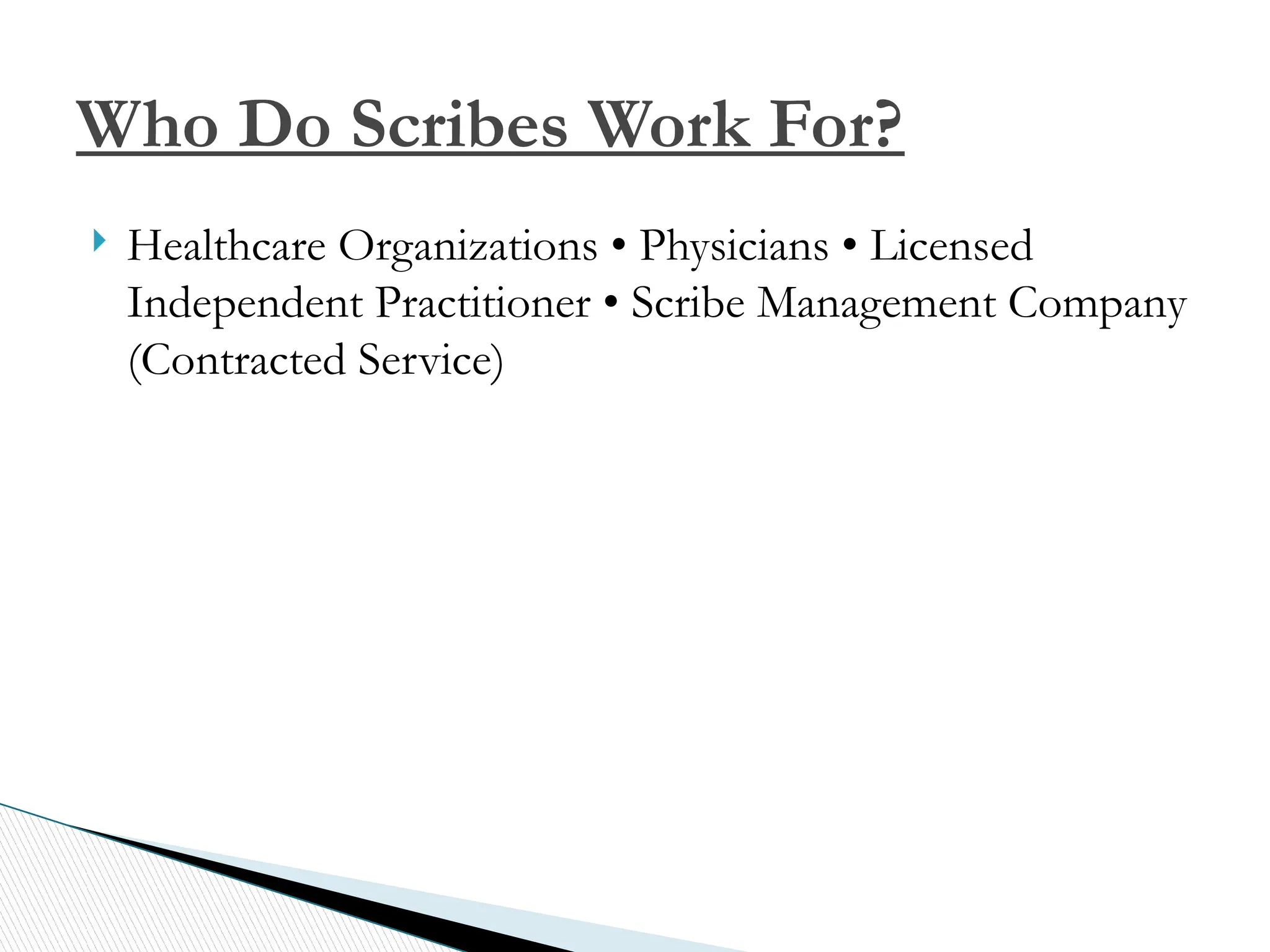 Medical Scribe/Transcription Presentation.pptx