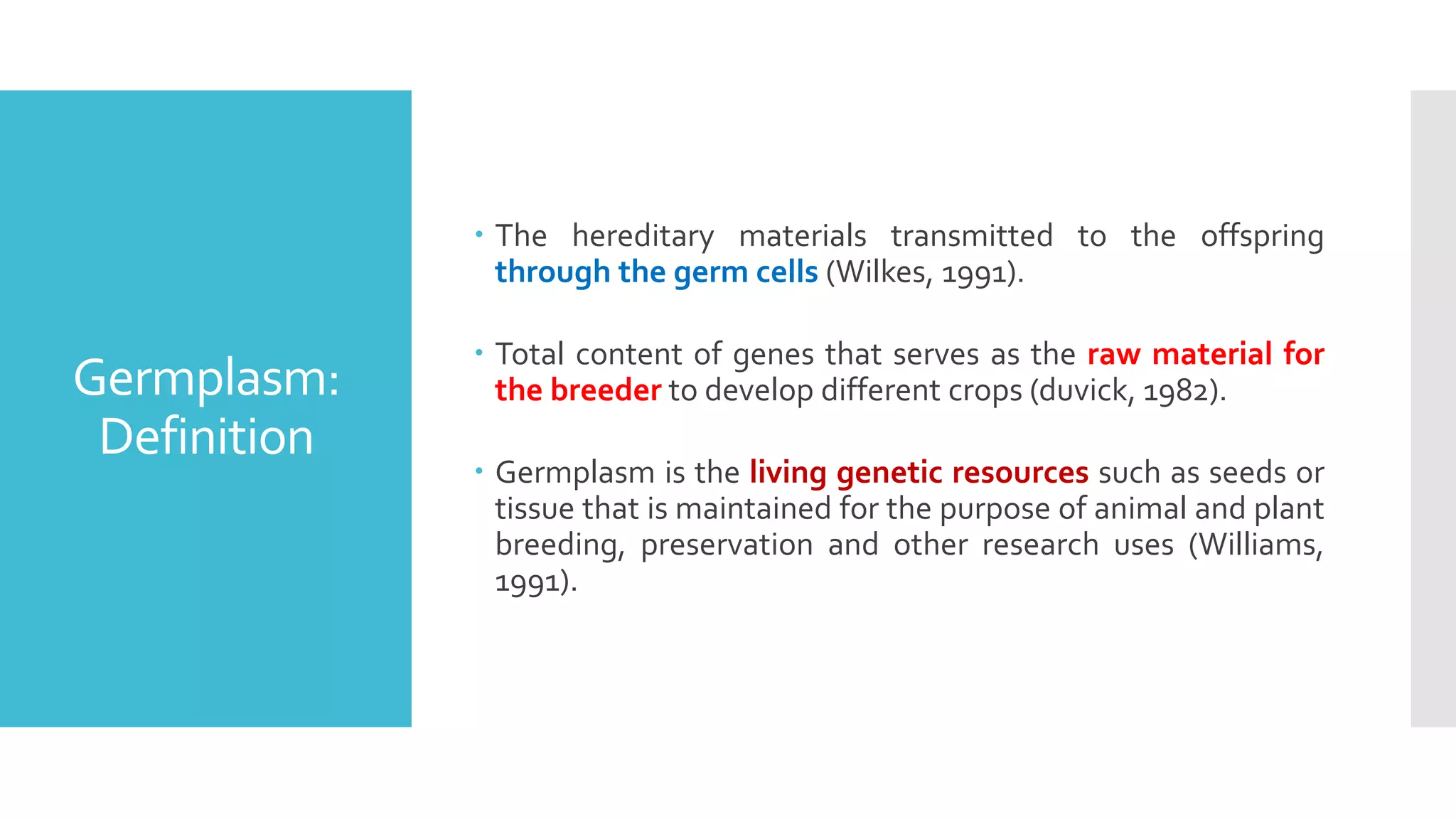 GERMPLASM CONSERVATION: CONSERVING DIVERSITY | PPTX