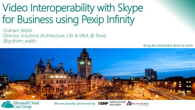 Video Interoperability with Skype for Business using Pexip Infinity | PPT