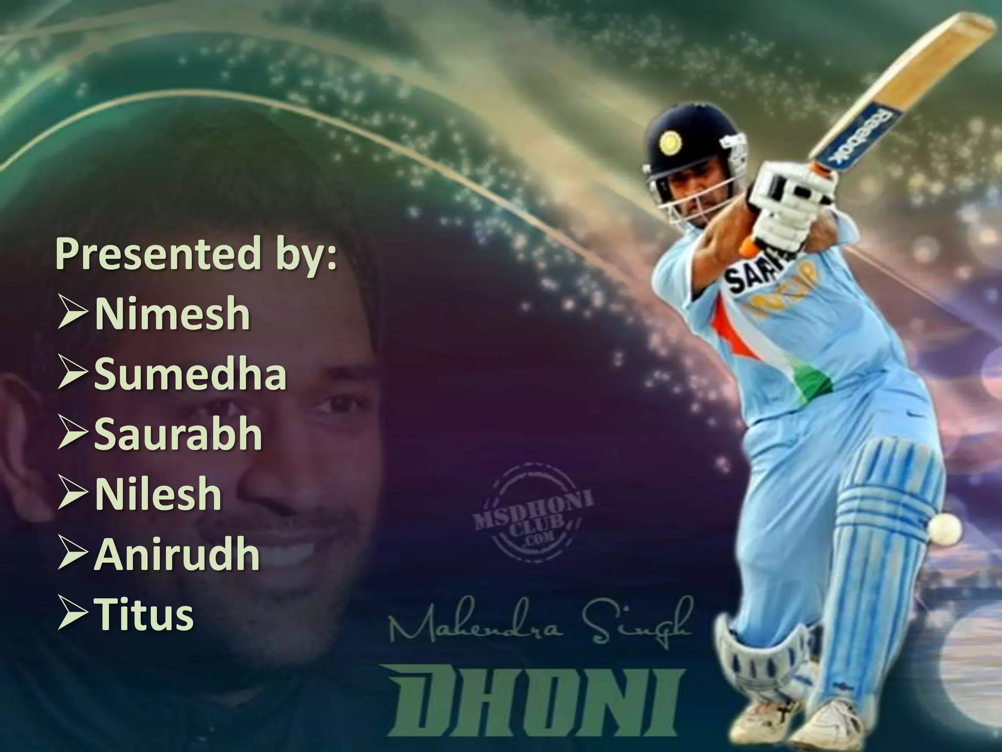 M.S.Dhoni | PPTX