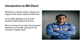 presentation on Mahendra Singh Dhoni (THALA) | PPT