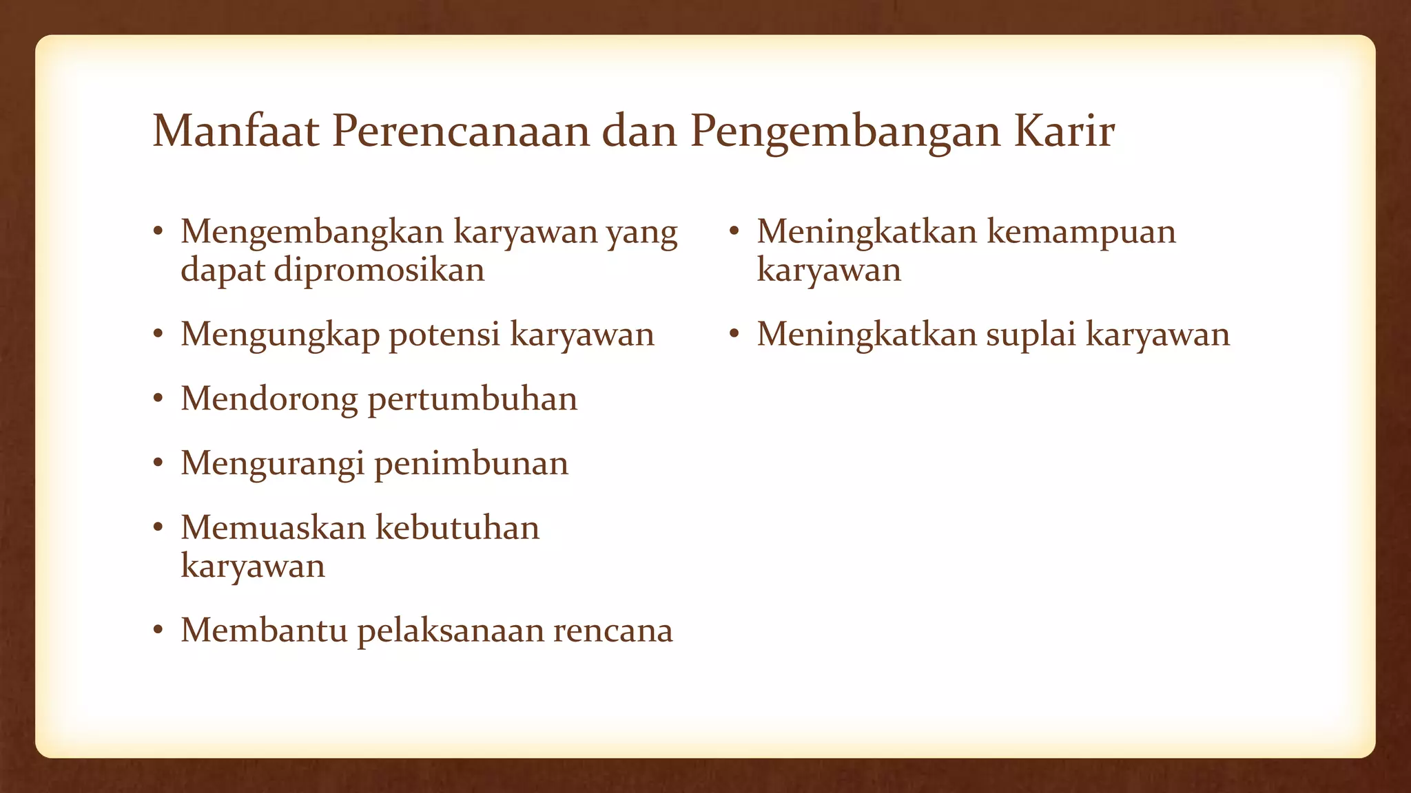 perencanaan dan pengembangan Karir | PPTX