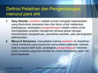 Msdm pelatihan dan pengembangan | PPTX