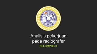 Msdm radiografer (job analisis) | PPT