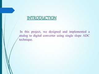 ADC using single slope technique | PPT