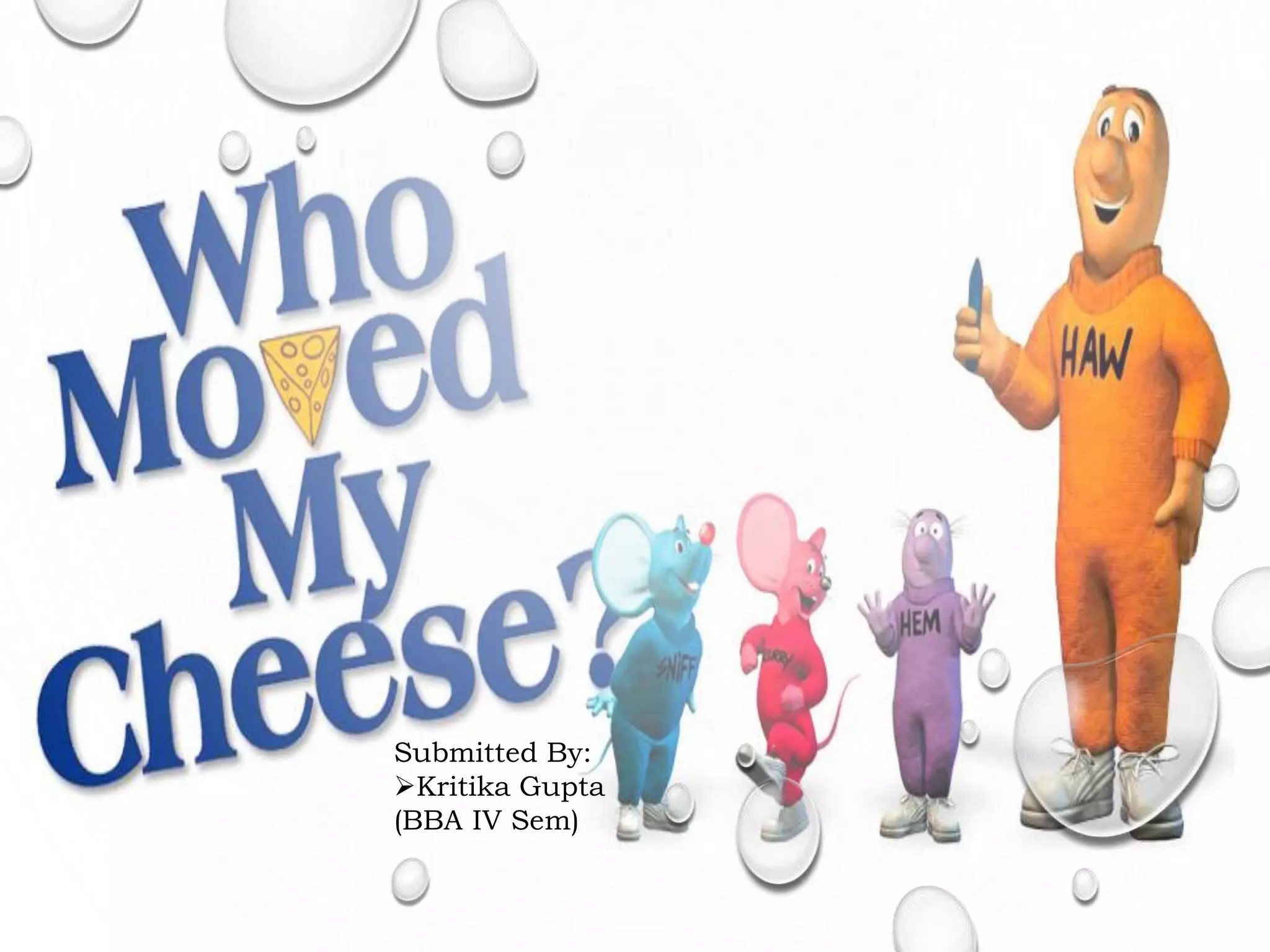 Who Moved My Cheese ppt | PPTX