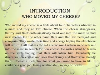 Who Moved My Cheese ppt | PPTX