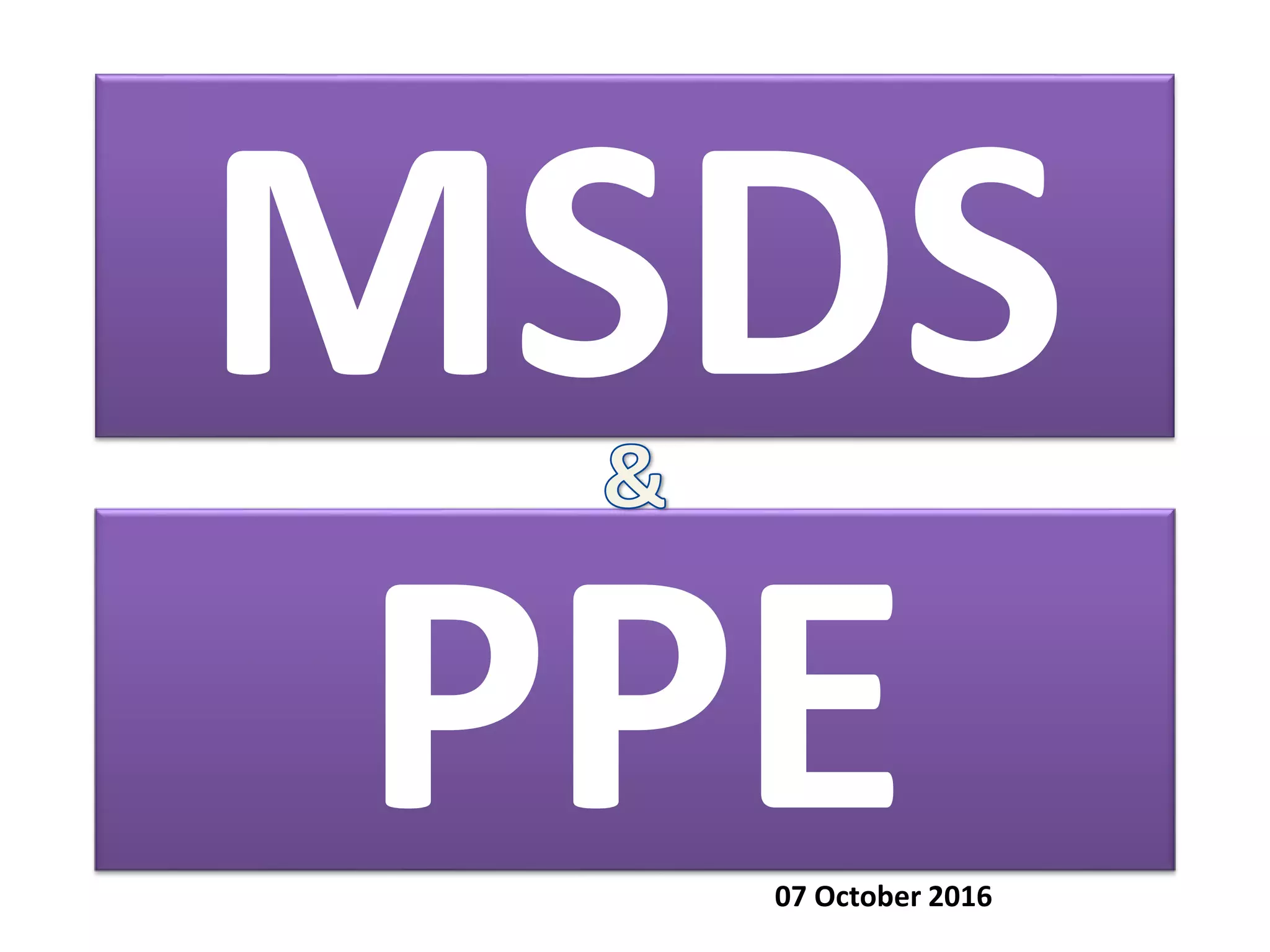 Msds & ppe | PPTX