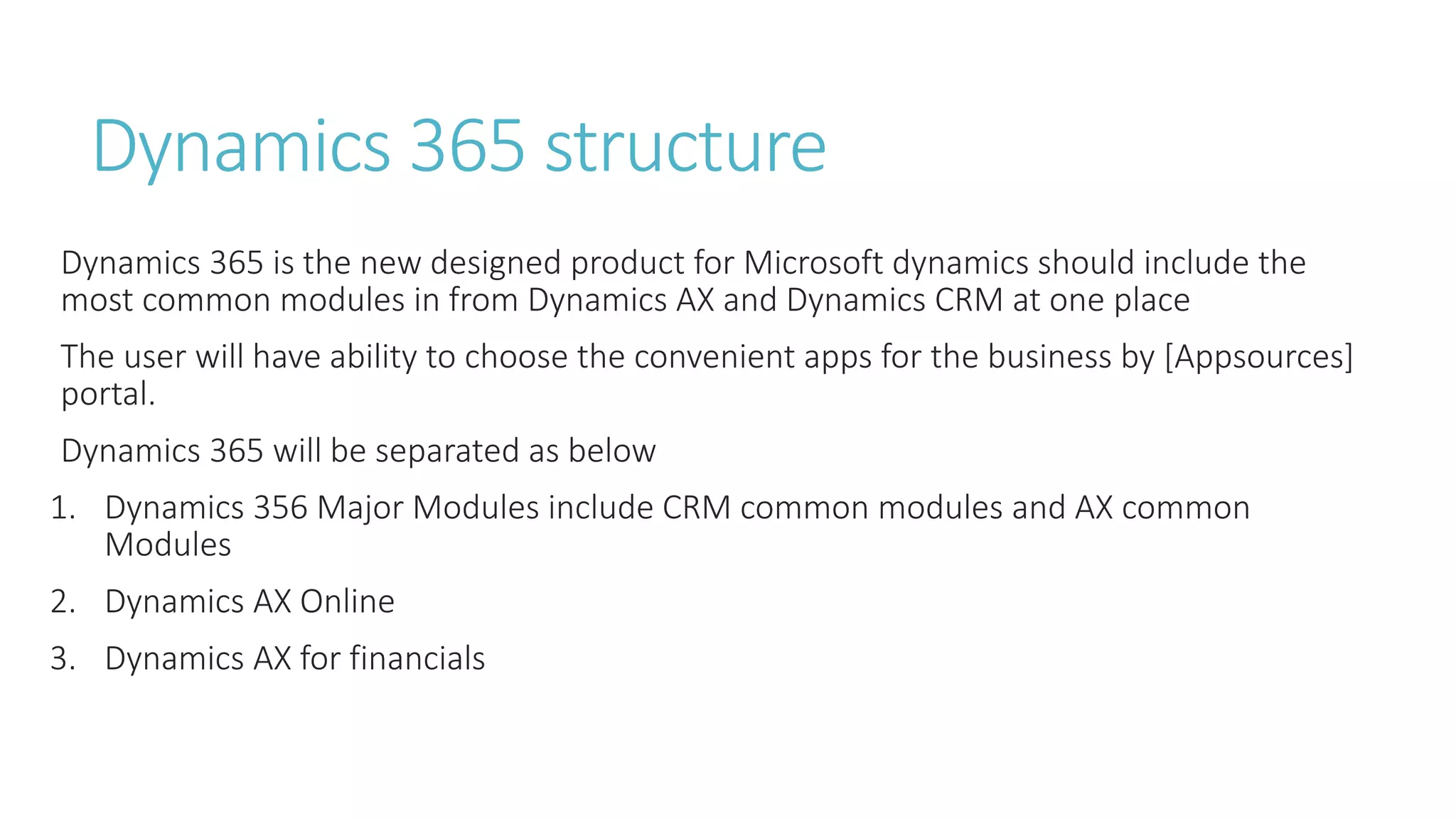Ms dynamics 365 First Overview | PPTX | Web Development | Internet