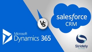 Ms Dynamics 365 vs Salesforce CRM | PPTX