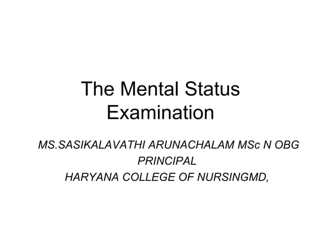 MENTAL STATUS EXAMINATION | PPT