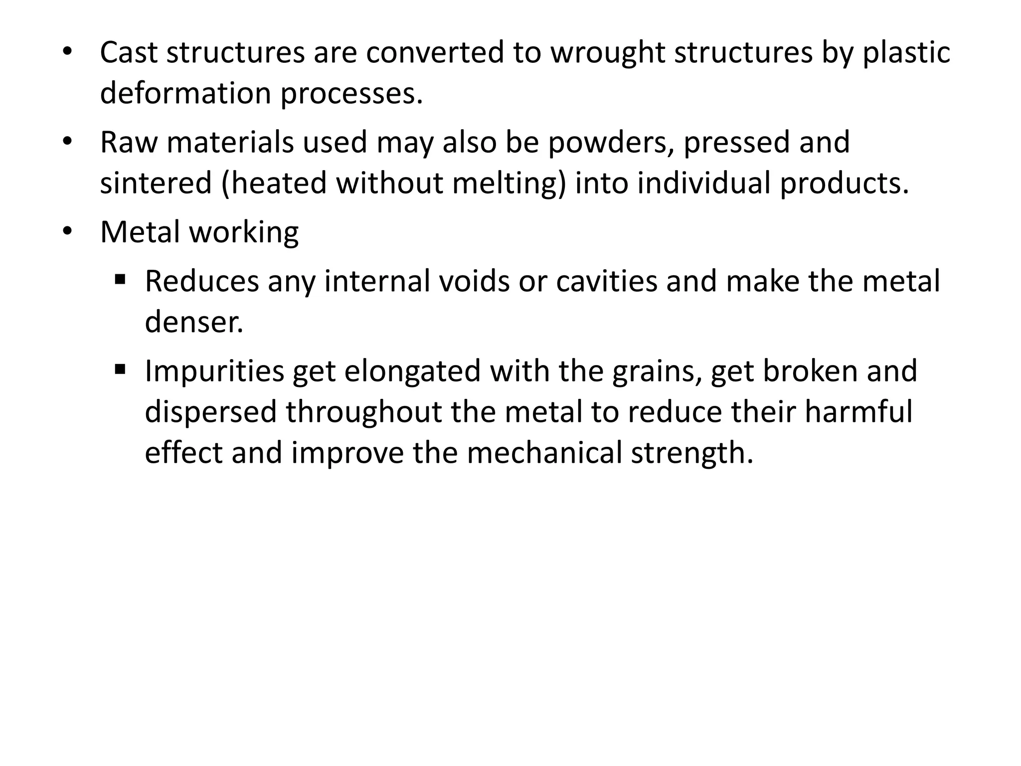 Fundamentals Of Production Processes Metal Forming Processes Metal Working Ppt