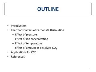 Carbonate compensation depth (CCD): Thermodynamics_Radwan | PPTX