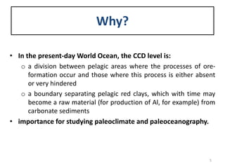 Carbonate compensation depth (CCD): Thermodynamics_Radwan | PPTX