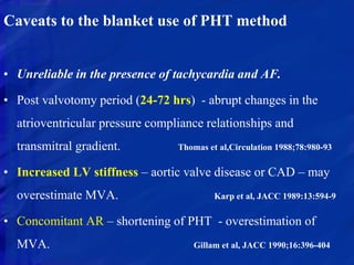 ECHOCARDIOGRAPHIC EVALUATION OF MITRAL VALVE DISEASE | PPTX