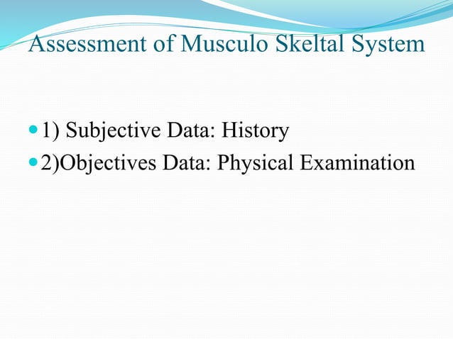 Musculoskeletal examination | PPTX