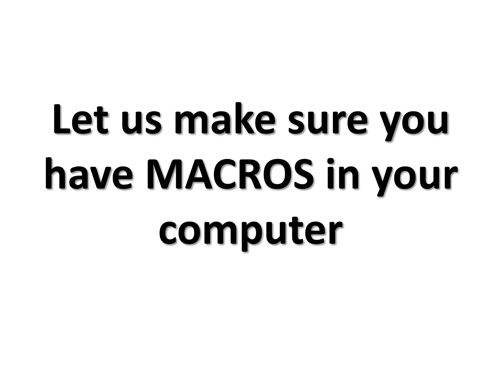 Microsoft Excel Macros Pptx Operating Systems Computer Software And Applications