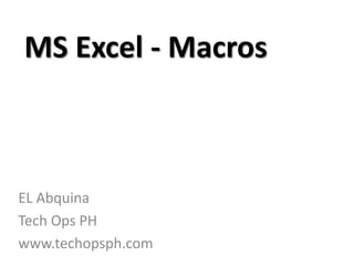 Microsoft Excel - Macros | PPTX