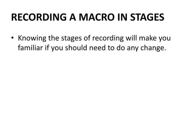Microsoft Excel - Macros | PPTX | Operating Systems | Computer Software and Applications