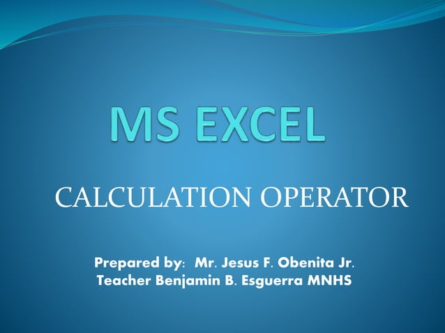 MS Excel: The Four Types of Operator | PPTX