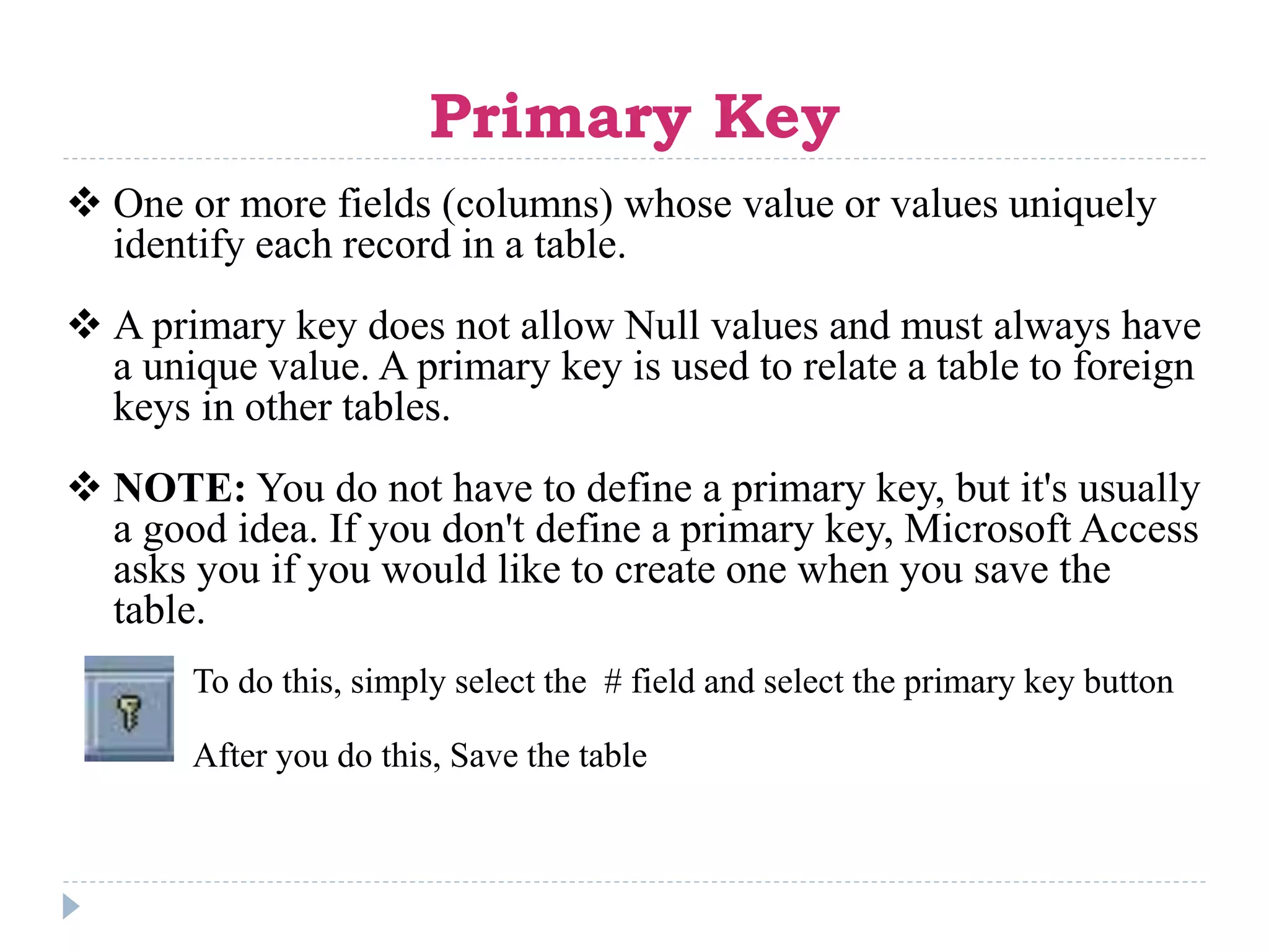 Ms access basics ppt | PPTX