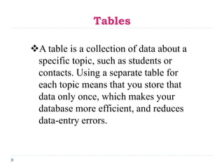 Ms access basics ppt | PPTX