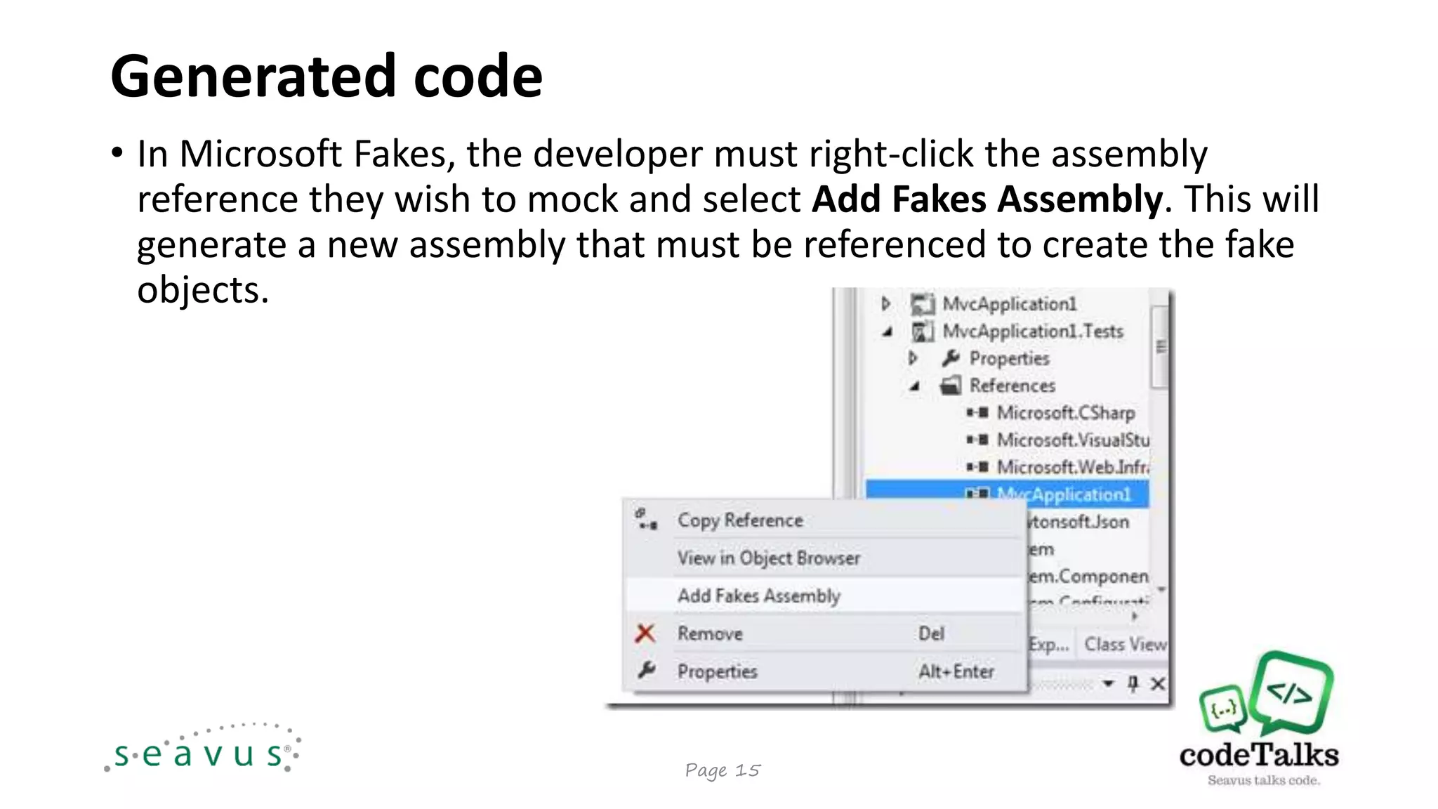 Microsoft Fakes, Unit Testing the (almost) Untestable Code | PPTX
