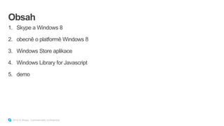 Vyvoj Windows Store aplikaci pomoci HTML, CSS a Javascriptu | PPTX