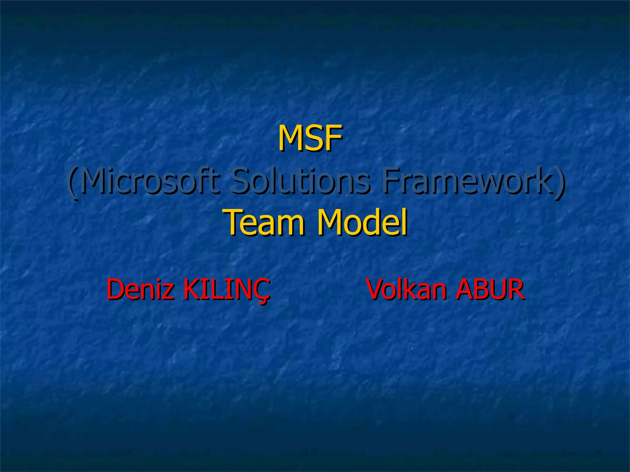 MSF (Microsoft Solution Framework) | PPT