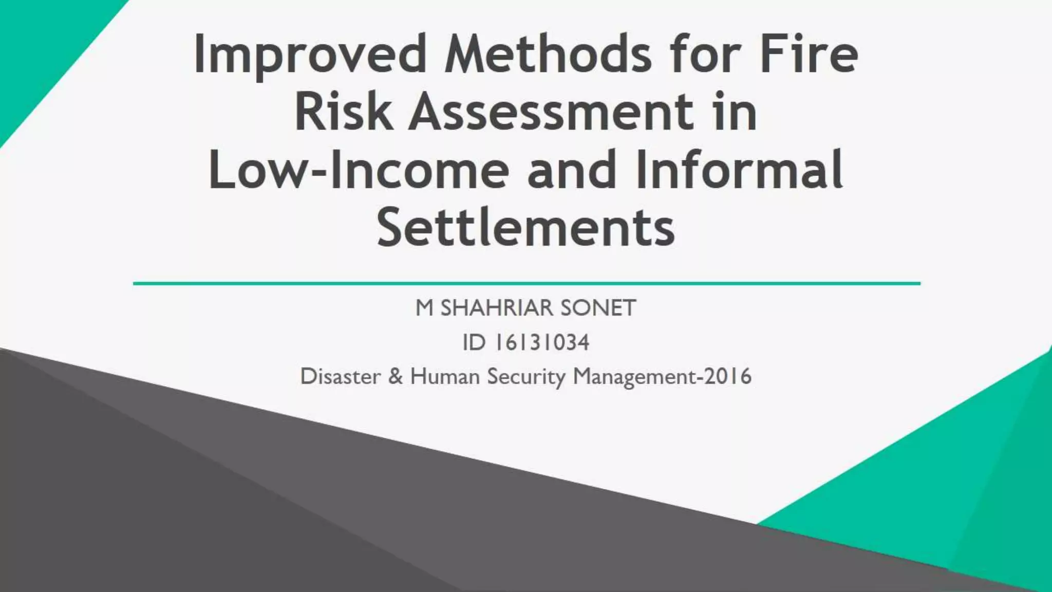 Improved Methods for Fire Risk Assessment in Low-Income and Informal Settlements | PPT