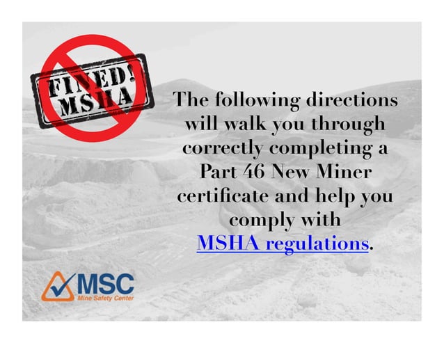 MSHA Part 46 - How To Complete New Miner Certificates | PDF