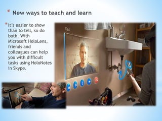 Microsoft hololens | PPTX | Computer Peripherals | Computing