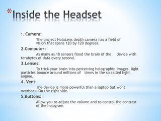 Microsoft hololens | PPTX | Computer Peripherals | Computing