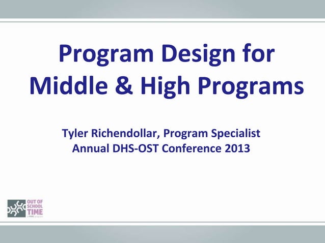 Middle School / High School After School Program Design - Philly OST ...