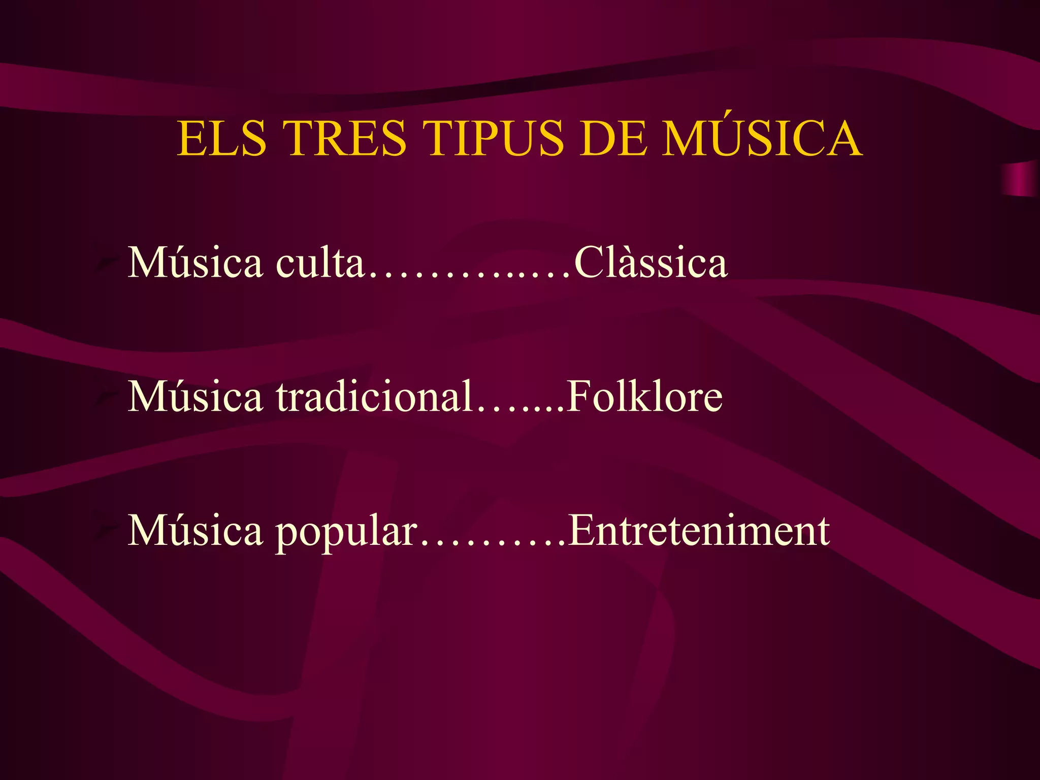 Música culta, popular i tradicional | PPT