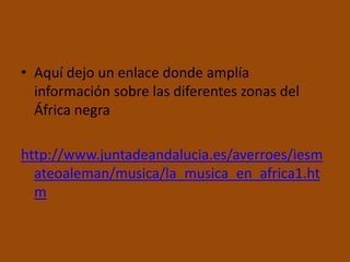 Música en áfrica instrumentos | PPTX