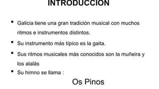 La Música Tradicional Gallega Y Sus Instrumentos Populares – QIZR
