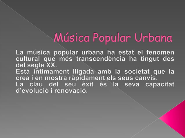 Música popular urbana (2) | PPTX