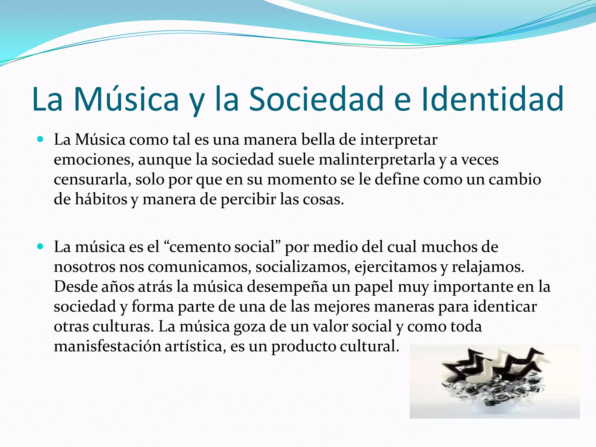Música, sociedad e identidad musical | PPT