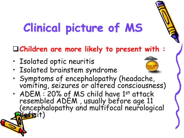 Multiple Sclerosis in children.ppt | Brain and Nervous System Disorders ...