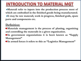 MS II UNIT MATERIAL MANAGEMENT PPT | PPT