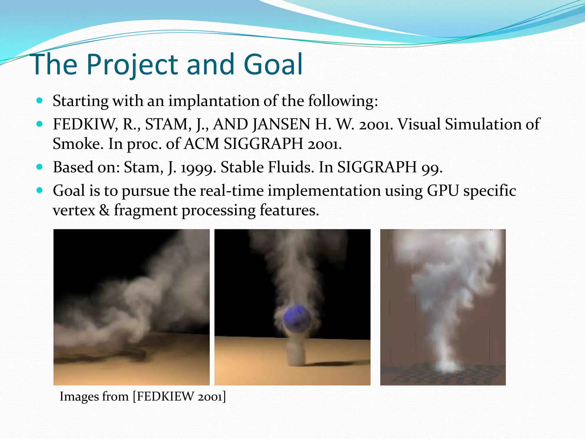 Real-Time Visual Simulation of Smoke | PPT